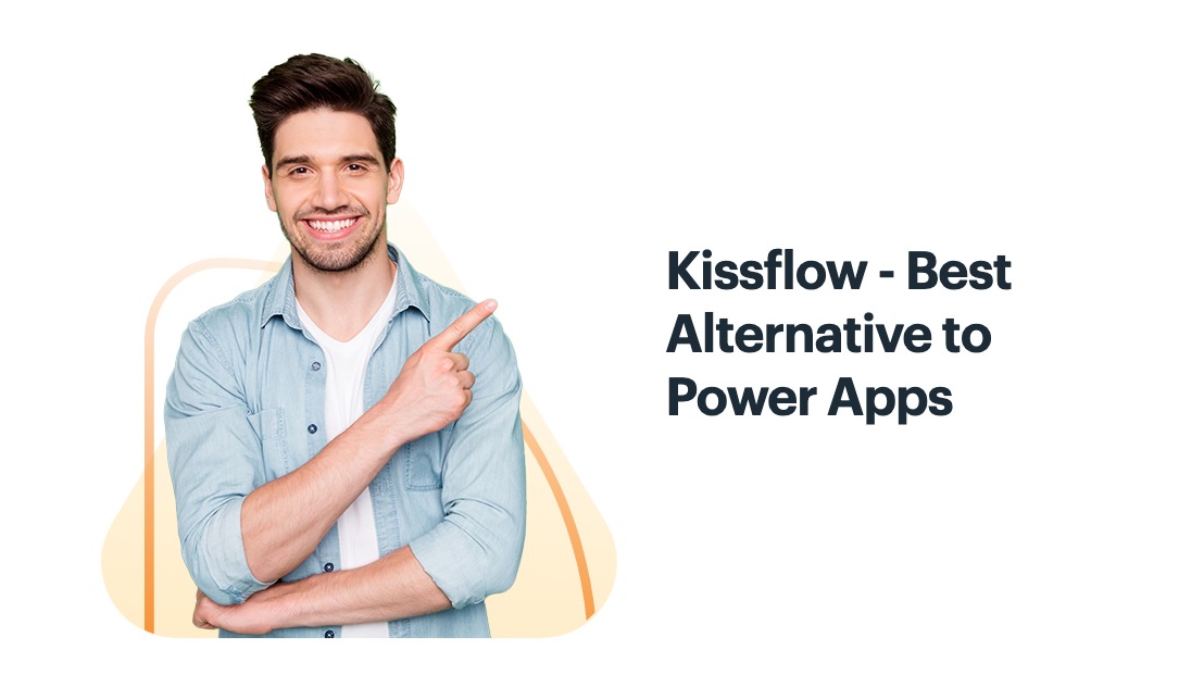 Power Apps Alternative | Kissflow Features and Pricing Comparison 2024 Power Apps Alternative | Kissflow Features and Pricing Comparison 2024